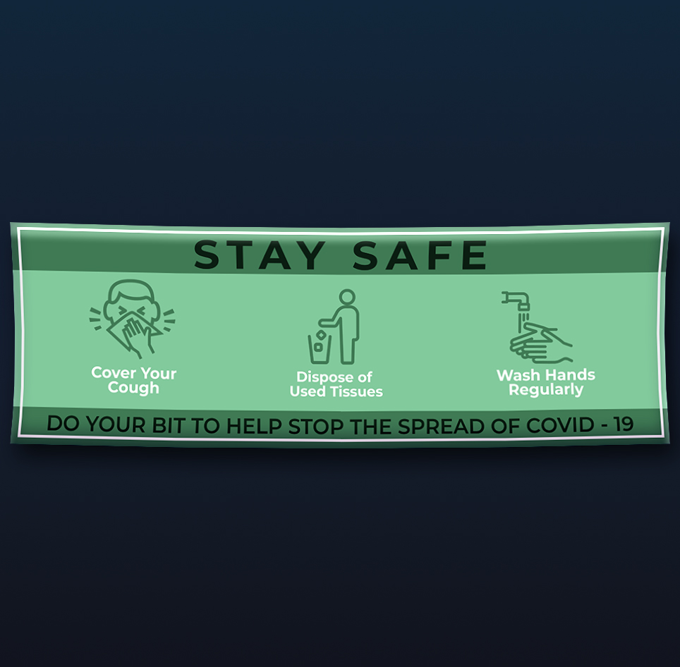 STAY SAFE BANNER (6FT X 2FT) - Printed TodayPrinted Today