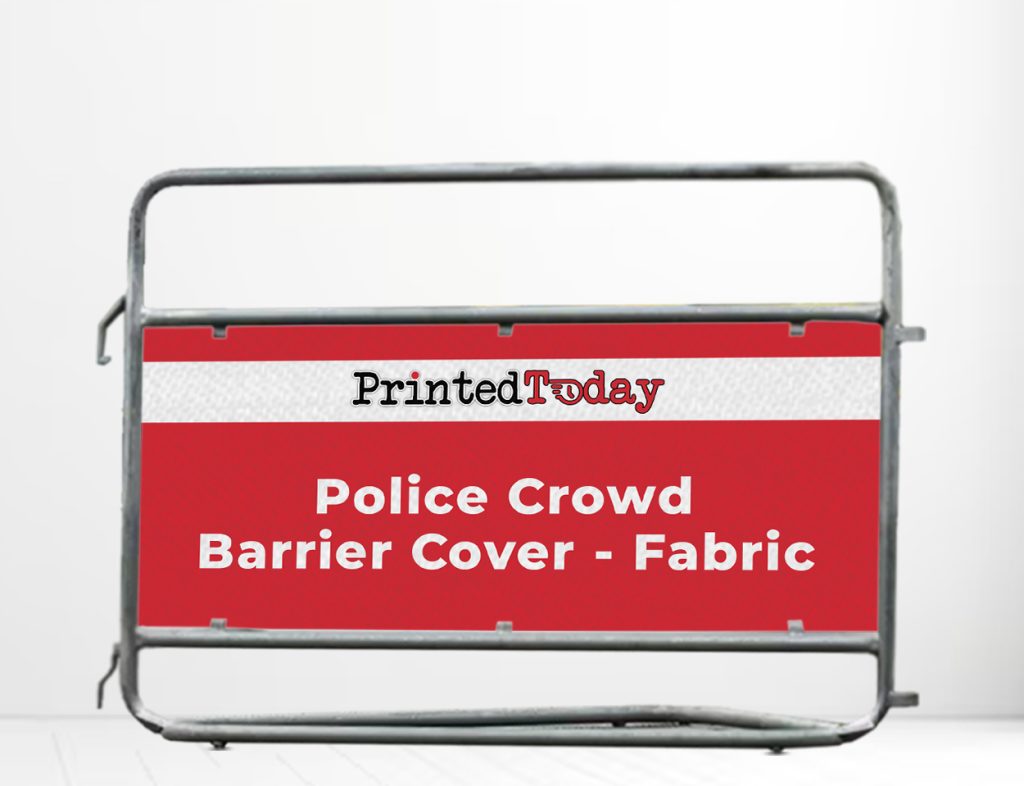 Fabric Police Crowd Barrier Covers & Banners - Printed TodayPrinted Today